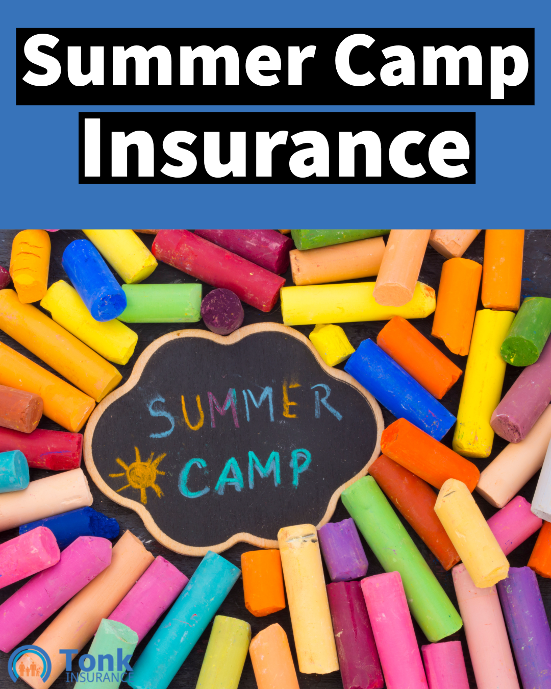 Summer Camp Insurance to Protect Your Organization - Tonk Insurance